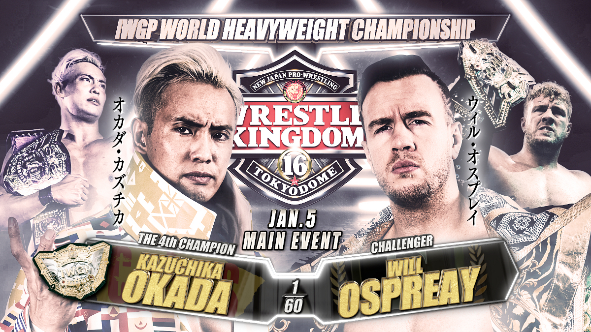 NJPW Wrestle Kingdom 16 Night 2 Results – Jan. 5, 2022 – Kazuchika Okada vs. Will Ospreay – TPWW